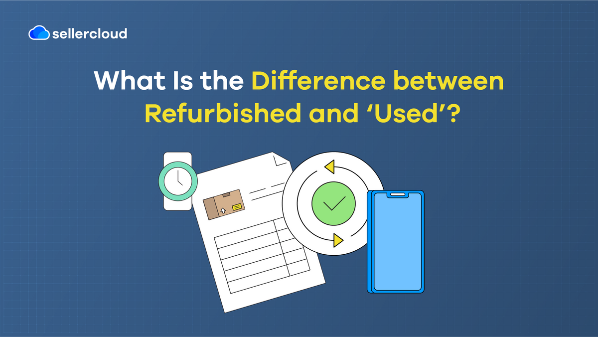 Are Refurbished Items Used? Understanding What Refurbished Products Ar ...